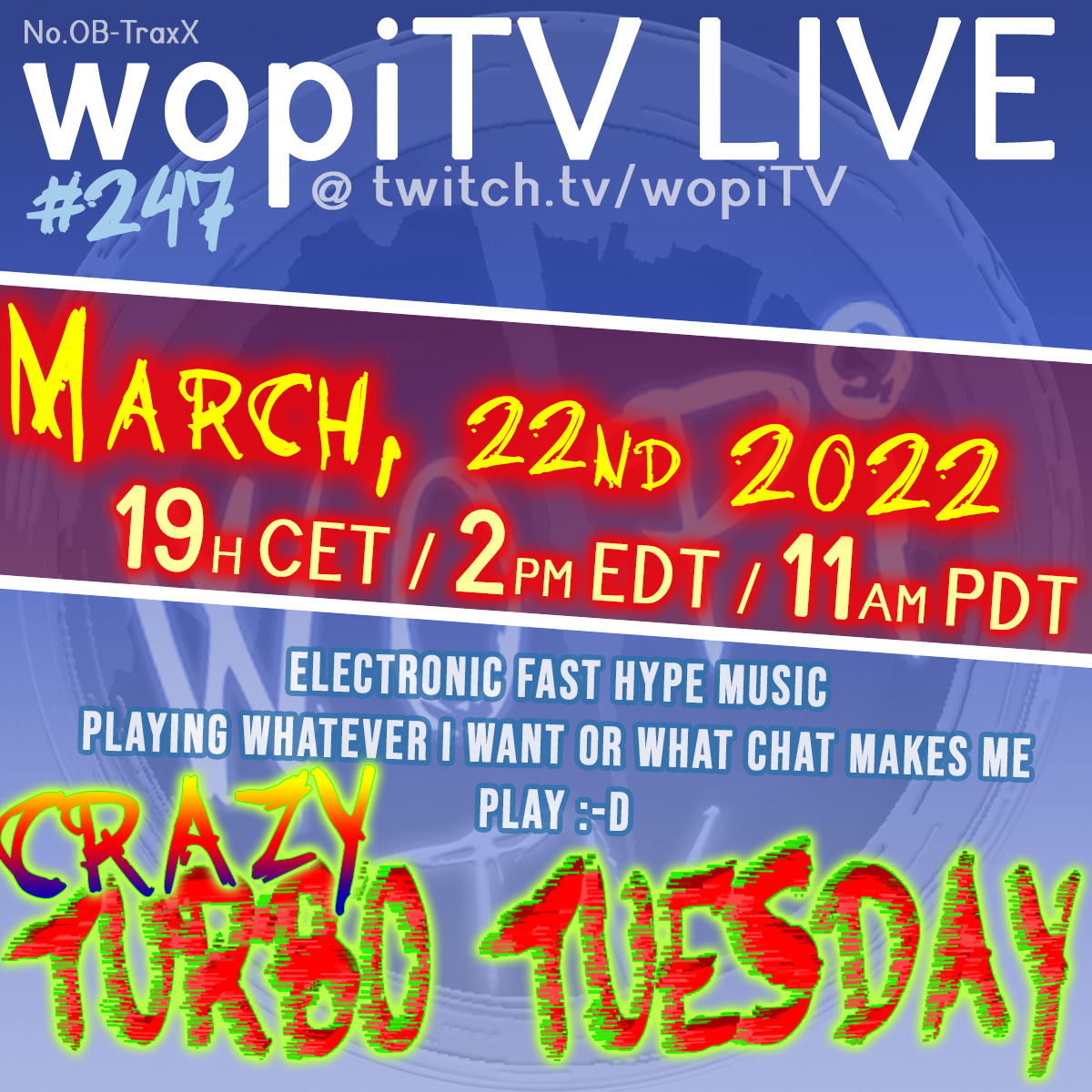 #247 - TurbO TuesdaY @ wopiTV | wopiTV